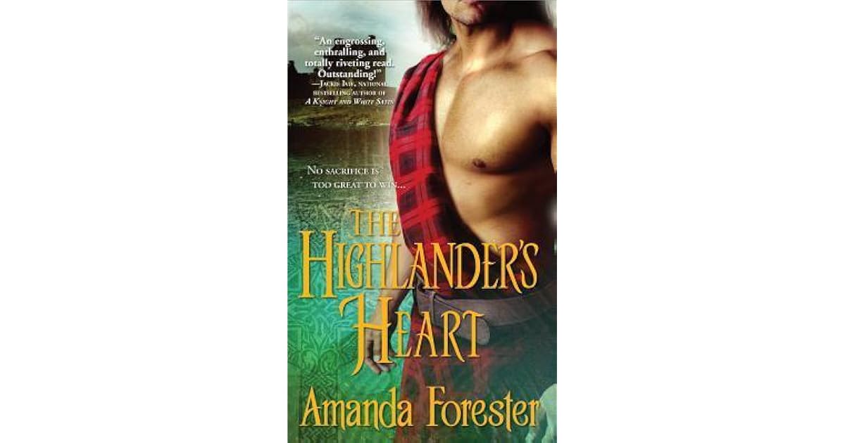 The Highlander's Heart (Highlander #2) by Amanda Forester