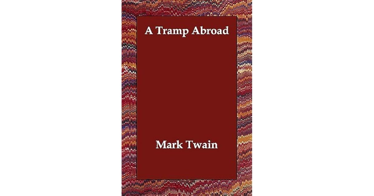 A Tramp Abroad by Mark Twain