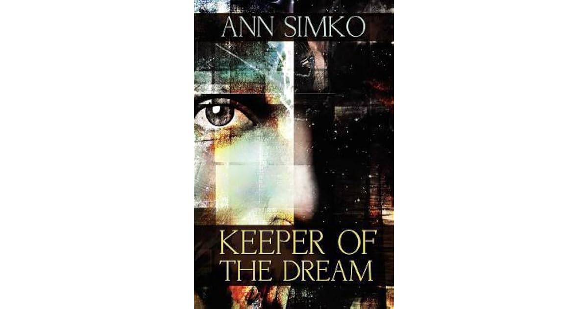 Keeper of the Dream by Ann Simko