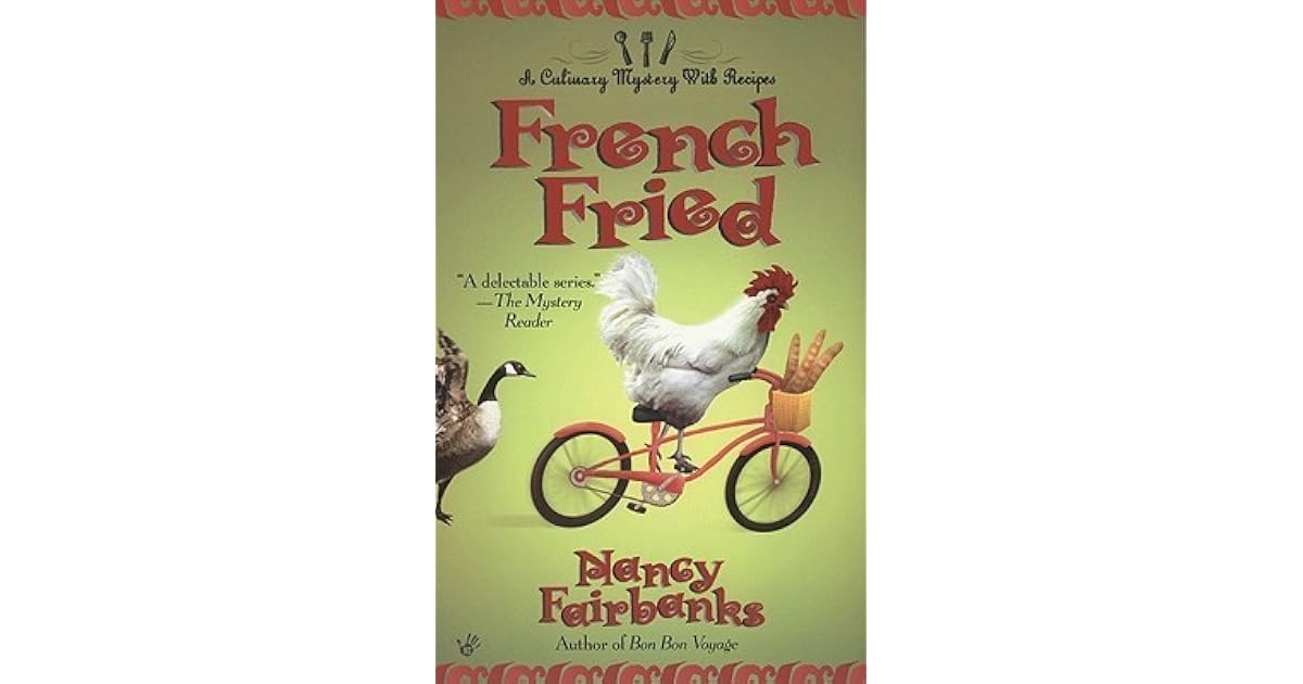 French Fried by Nancy Fairbanks