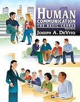 Human Communication: The Basic Course by Joseph A. DeVito