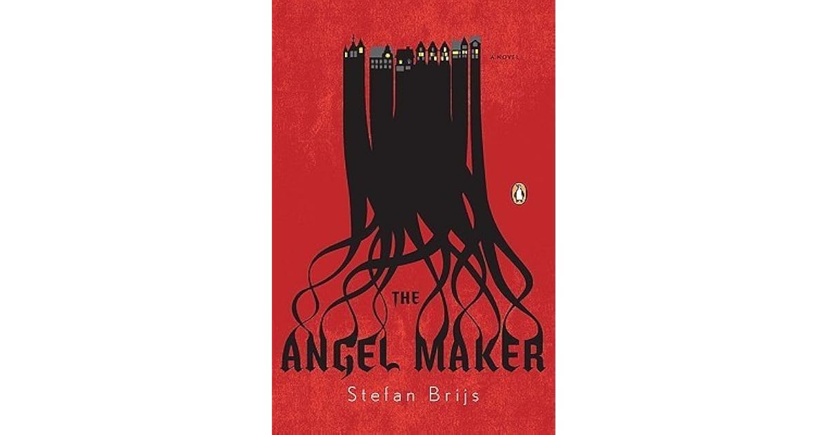 The Angel Maker by Stefan Brijs
