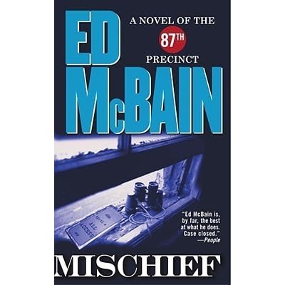 Mischief (87th Precinct, #45) by Ed McBain — Reviews, Discussion ...