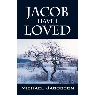 Jacob Have I Loved by Michael Jacobson — Reviews, Discussion, Bookclubs ...