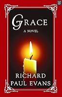 Grace by Richard Paul Evans