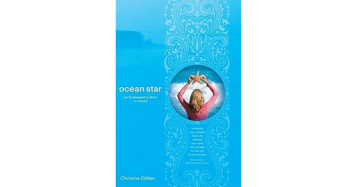 Ocean Star: You're Designed to Shine by Christina Dimari