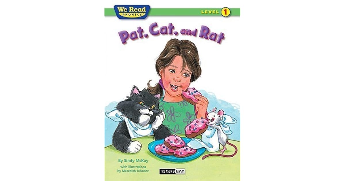 Pat, Cat, And Rat (We Read Phonics: Level 1) by Sindy McKay
