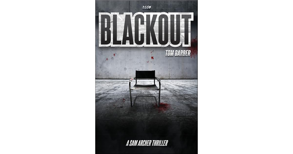 Blackout (Sam Archer #3) by Tom Barber