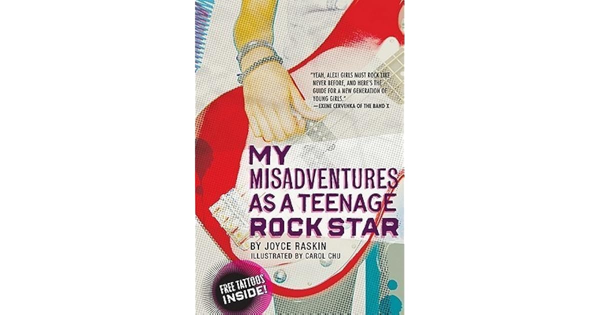 My Misadventures as a Teenage Rock Star by Joyce Raskin