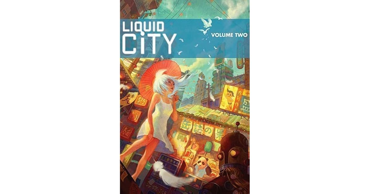 Liquid City, Vol. 2 (Liquid City, #2) by Sonny Liew