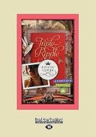 Triple Ripple: A Fabulous Fairytale by Brigid Lowry