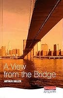 A View from the Bridge: A Play in Two Acts by Arthur Miller