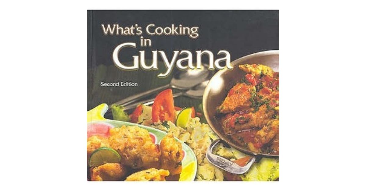 What's Cooking in Guyana by Carnegie School of Home Economics