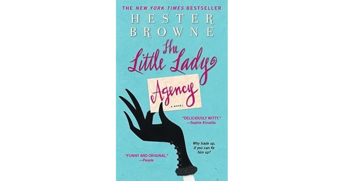 The Little Lady Agency by Hester Browne