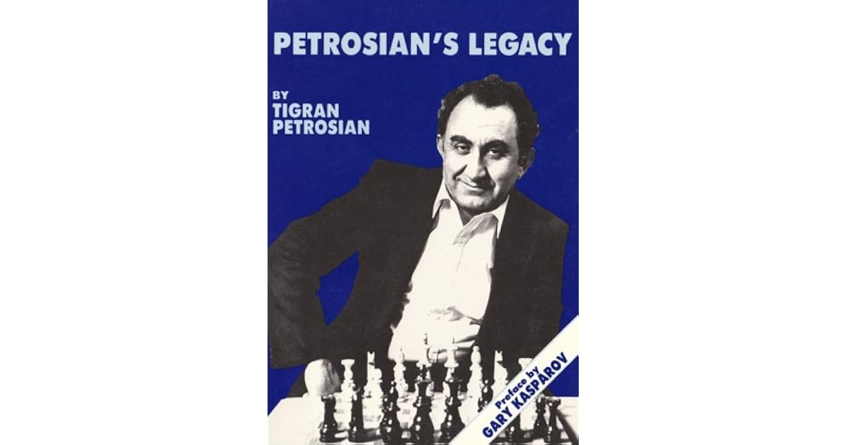 Petrosian's Legacy by Tigran Petrosian