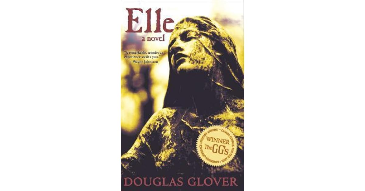 Elle by Douglas Glover
