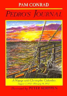 Pedro's Journal: A Voyage with Christopher Columbus, August 3, 1492 ...