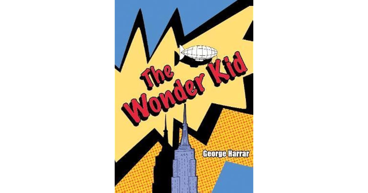 The Wonder Kid by George Harrar