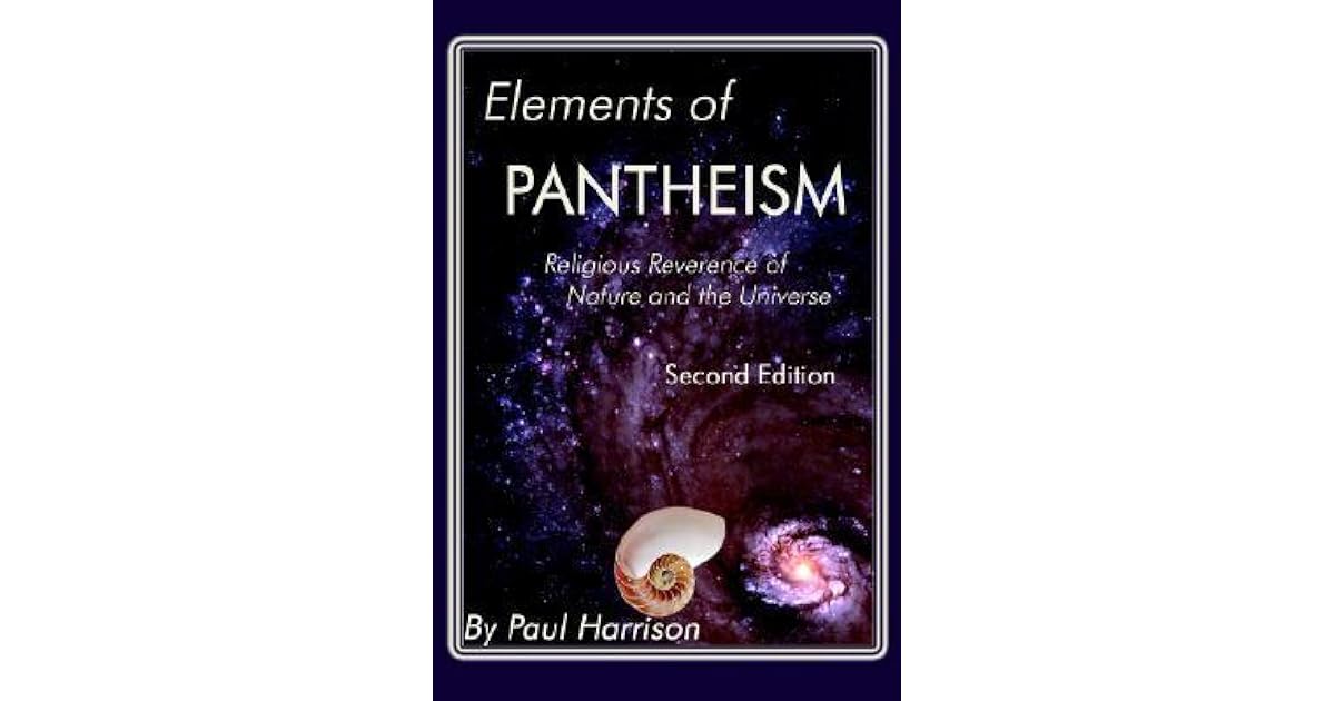 Elements of Pantheism by Paul A. Harrison