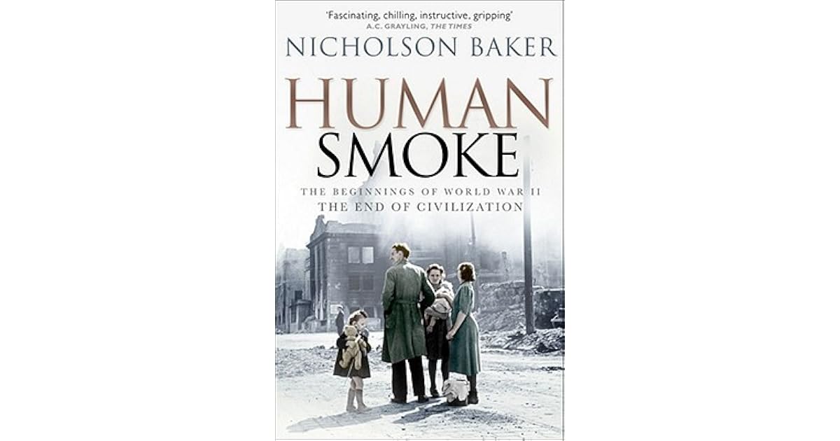 Human Smoke by Nicholson Baker