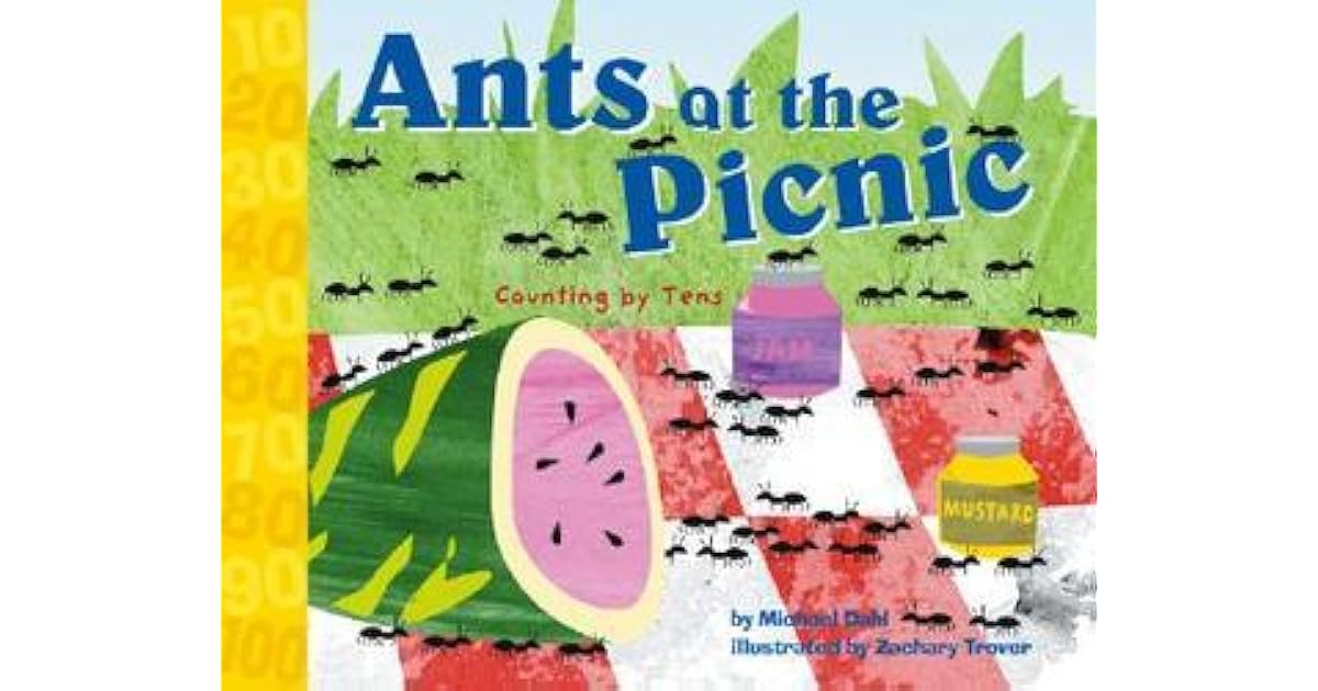 Ants at the Picnic: Counting by Tens by Michael Dahl