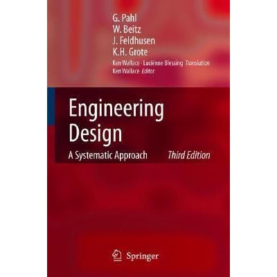 Engineering Design: A Systematic Approach by Gerhard Pahl — Reviews ...