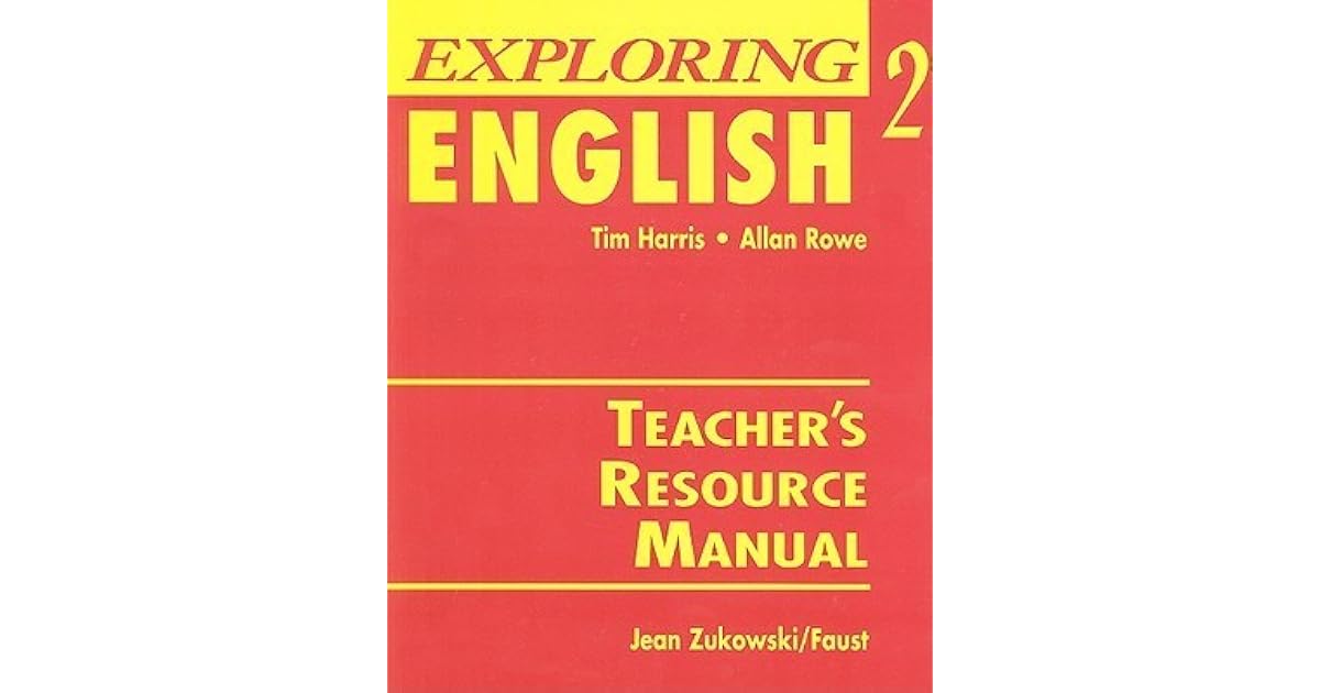 Exploring English 2 Teacher's Resource Manual by Tim Harris