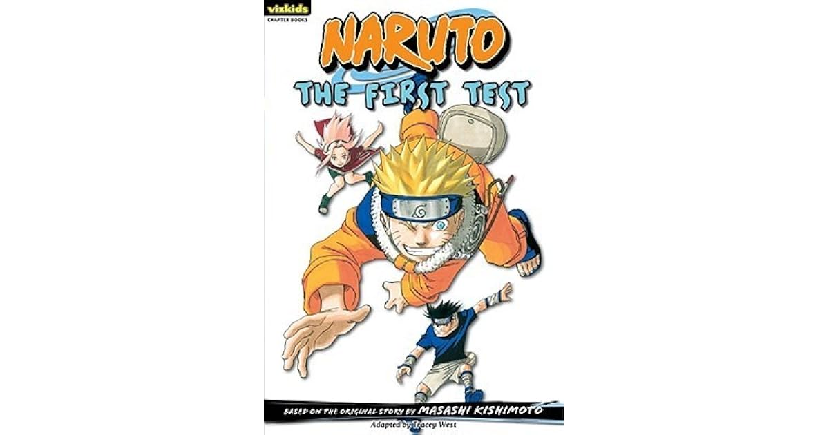 Naruto: Chapter Book, Vol. 10: The First Test by Masashi Kishimoto