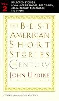 The Best American Short Stories of the Century by John Updike