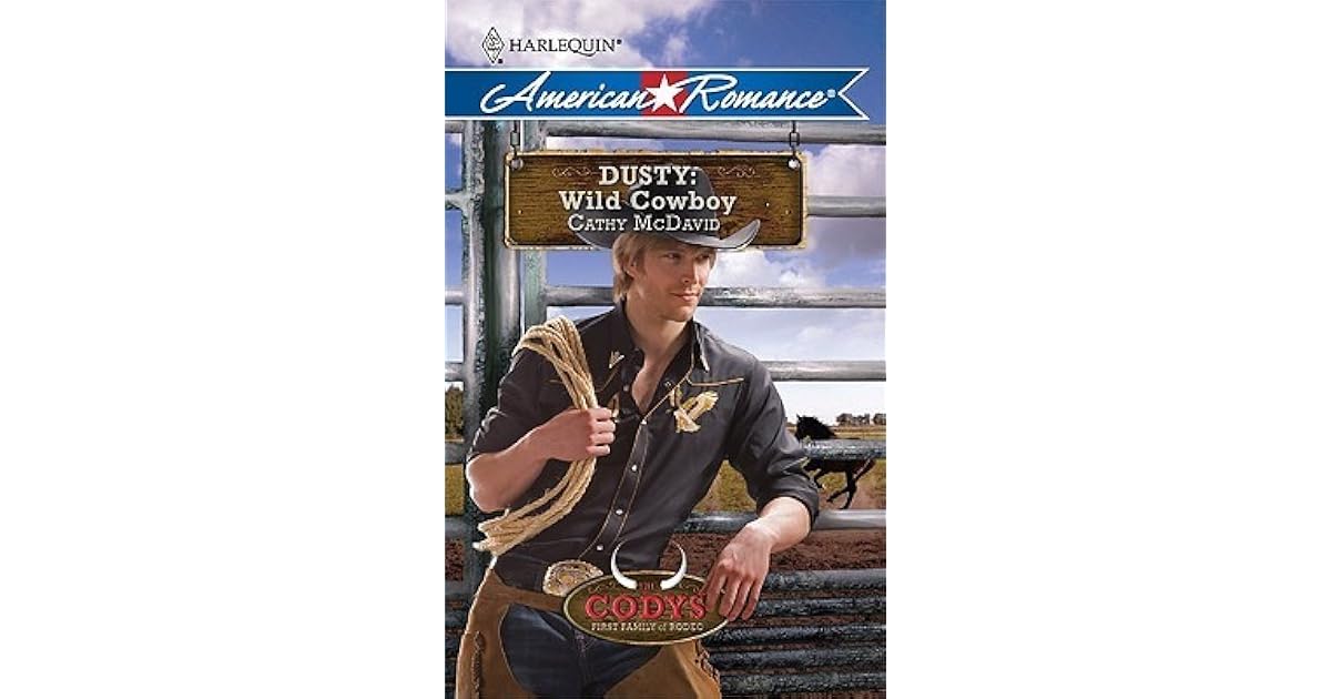 Dusty: Wild Cowboy by Cathy McDavid