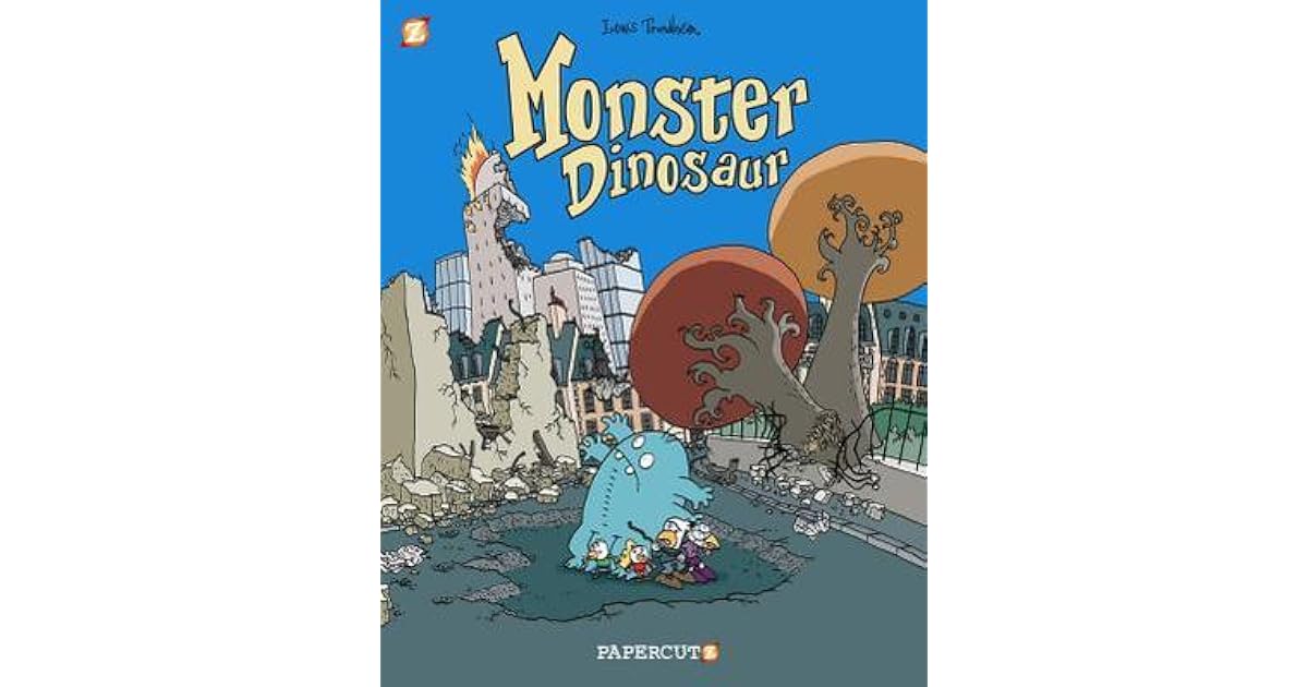 Monster Graphic Novels: Monster Dinosaur by Lewis Trondheim