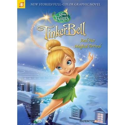 Tinker Bell and Her Magical Arrival (Disney Fairies Graphic Novel #9 ...