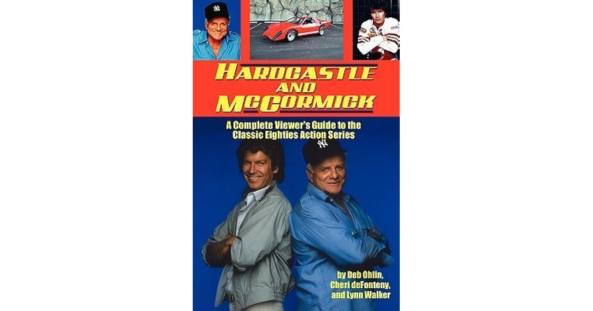 Hardcastle and McCormick by Deb Ohlin