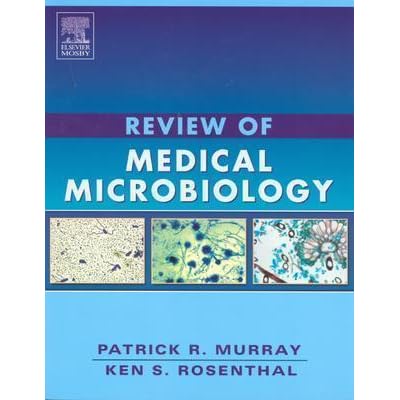Review of Medical Microbiology by Patrick R. Murray — Reviews ...