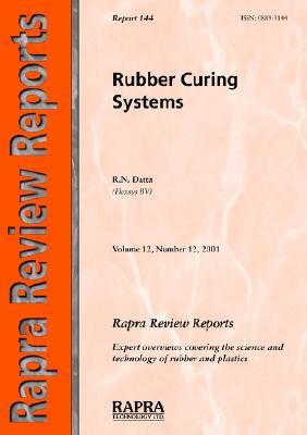 Rubber Curing Systems by R.N. Datta