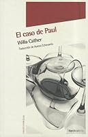 Paul's Case by Willa Cather