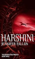 Harshini (Hythrun Chronicles: Demon Child, #3) by Jennifer Fallon