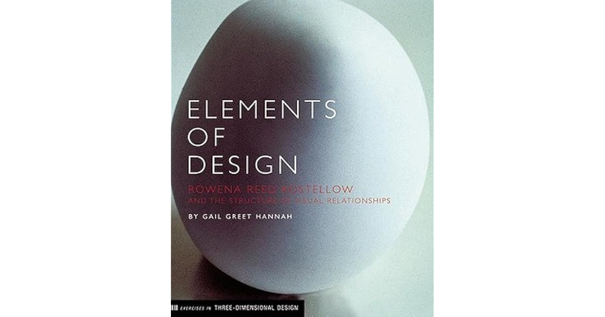 Elements of Design: Rowena Reed Kostellow and the Structure of Visual ...