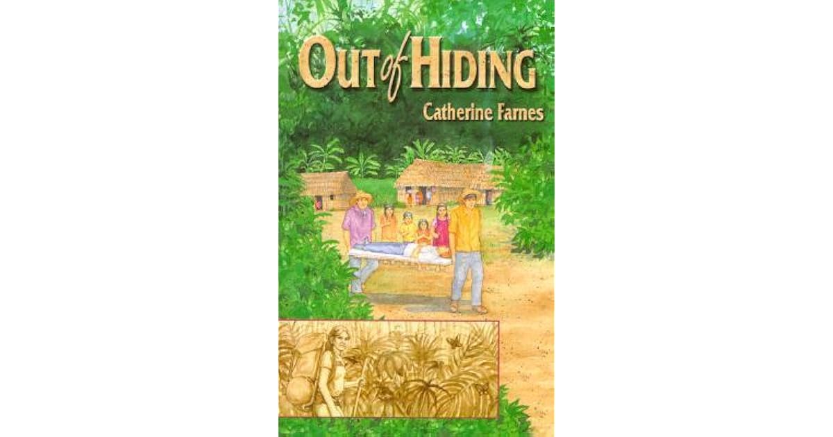 Out Of Hiding by Catherine Farnes