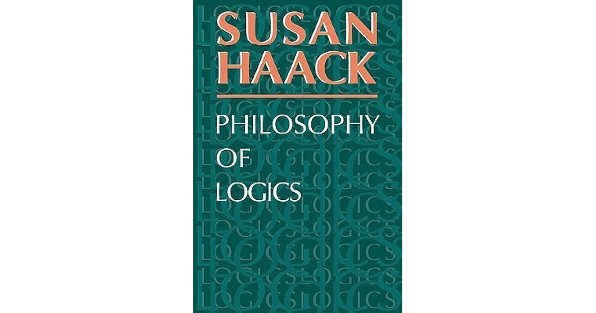 Philosophy of Logics by Susan Haack