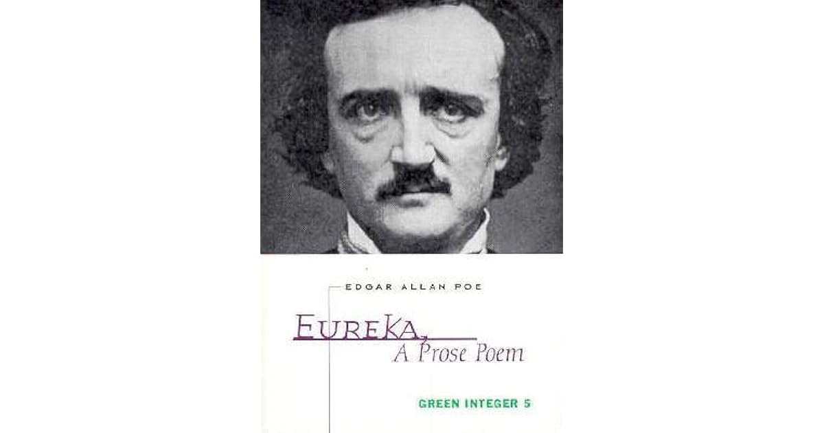 Eureka: A Prose Poem by Edgar Allan Poe