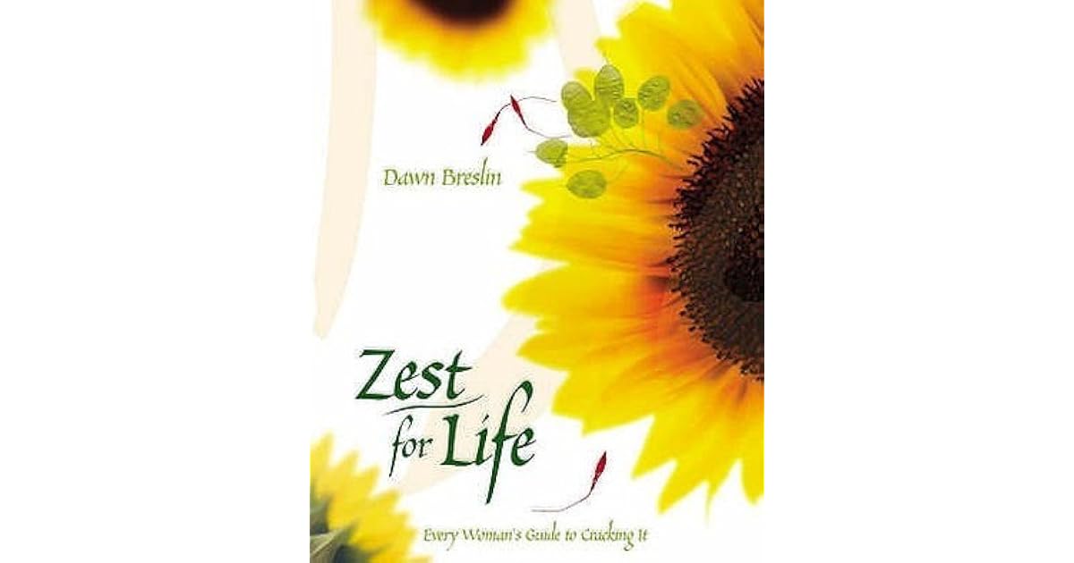 Zest For Life by Dawn Breslin