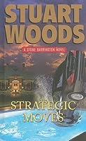 Strategic Moves (Stone Barrington, #19) by Stuart Woods