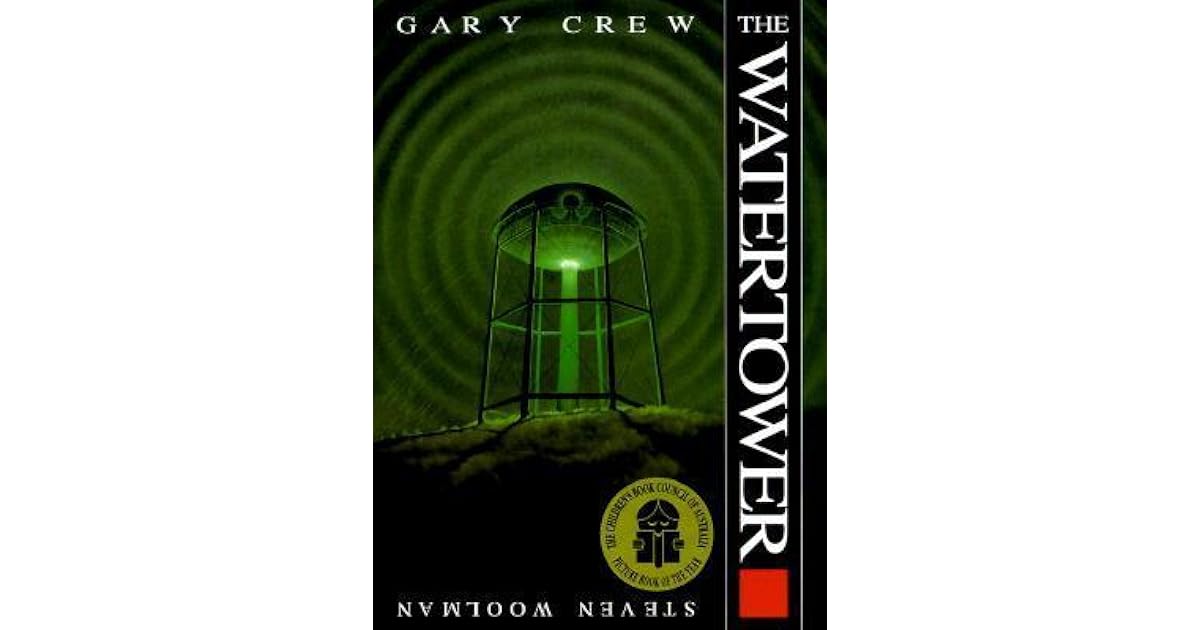 The Watertower by Gary Crew