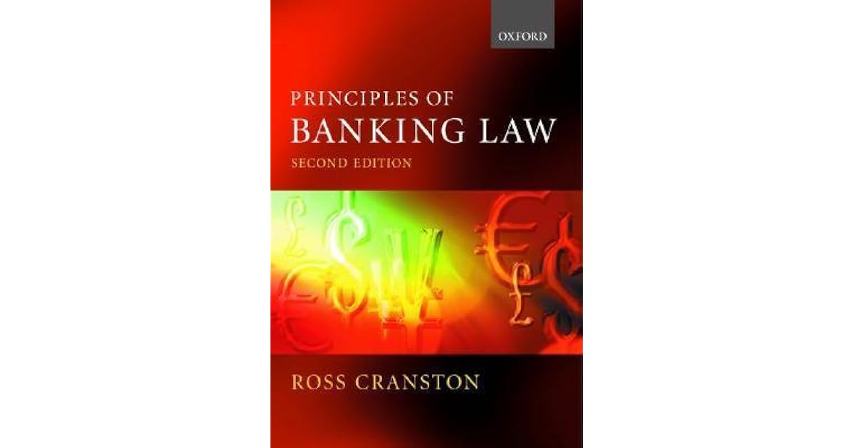 Principles of Banking Law by Ross Cranston