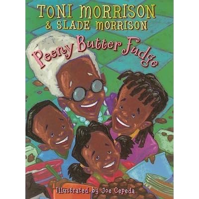 Peeny Butter Fudge by Toni Morrison — Reviews, Discussion, Bookclubs, Lists