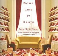 Some Like It Haute by Julie K.L. Dam