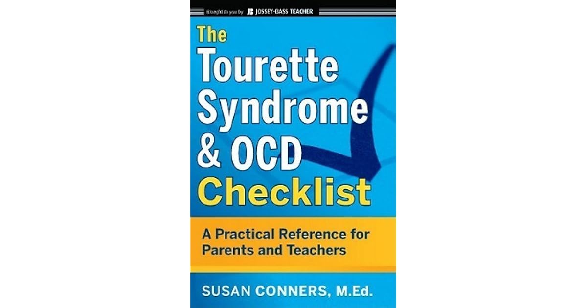 The Tourette Syndrome and Ocd Checklist: A Practical Reference for ...