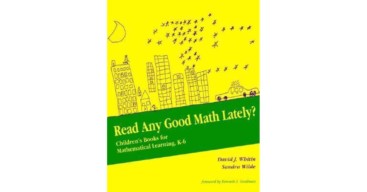 Read Any Good Math Lately?: Children's Books for Mathematical Learning ...