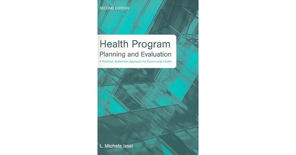 Health Program Planning and Evaluation: A Practical, Systematic ...